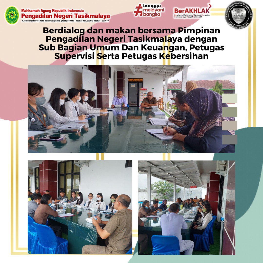 Berdialog dan makan bersama Pimpinan Pengadilan Negeri Tasikmalaya ...